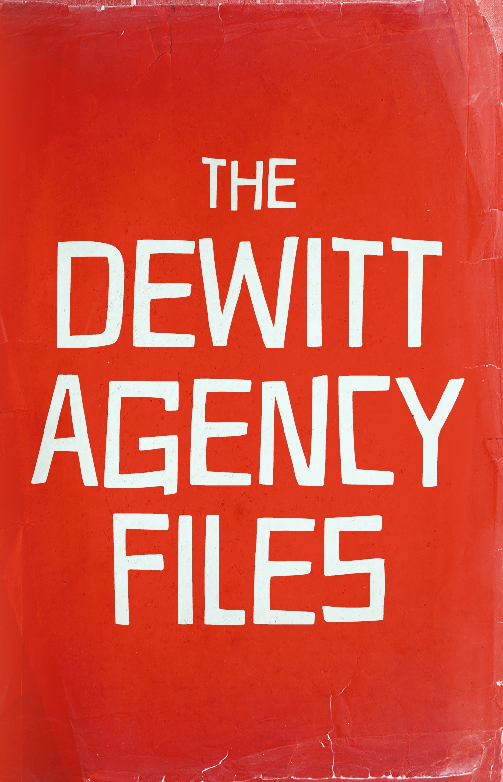The DeWitt Agency Files